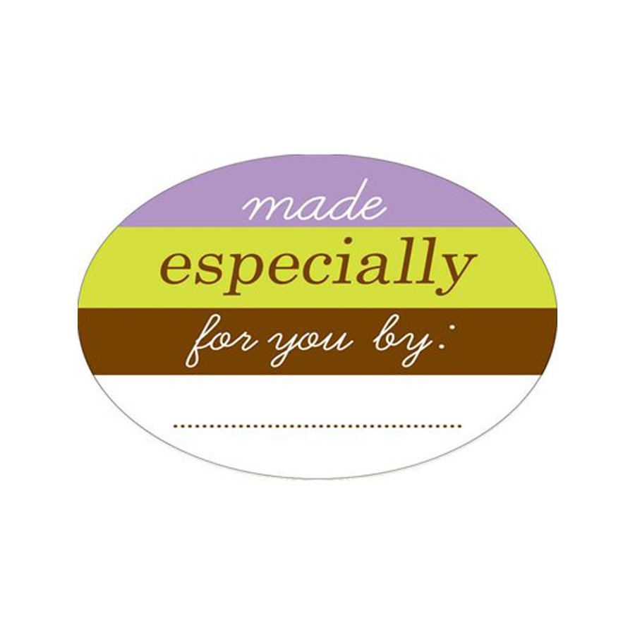 Made Especially For You By ______ Label